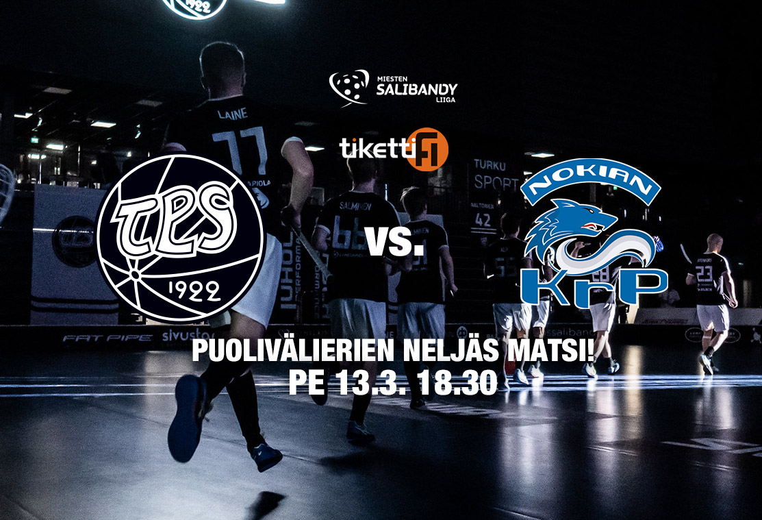 Kevään ratkaisupelit ovat täällä - TPS kohtaa KrP:n - TPS Salibandy